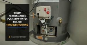 Rheem Performance Platinum Water Heater Troubleshooting Guide